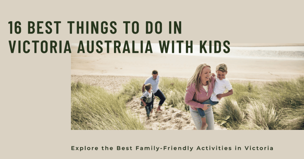 16 fun things to do with kids in Victoria - Explore Victoria